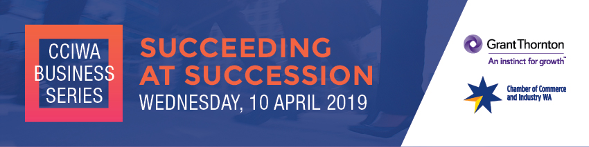 Tickets for CCIWA Business Series - Succeeding at Succession in Perth ...