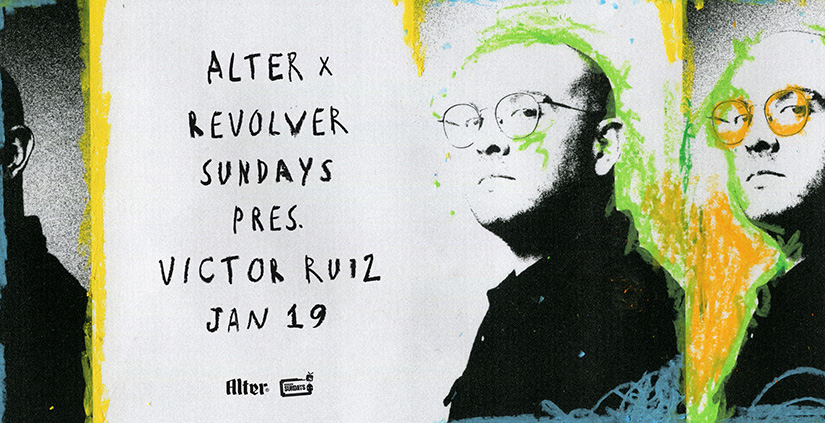 Tickets for Alter x Revolver Sundays Pres. Victor Ruiz in Prahran from ...