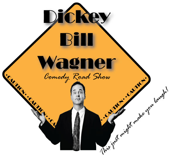 Tickets for Dickey Bill Wagner Comedy Road Show in Sterling from ShowClix